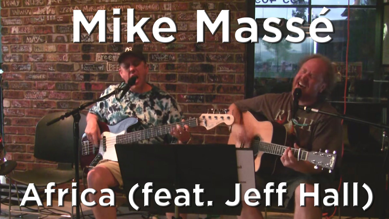 Cover: Mike Massé covers Toto's "Africa" and Simon & Garfunkel's "The ...